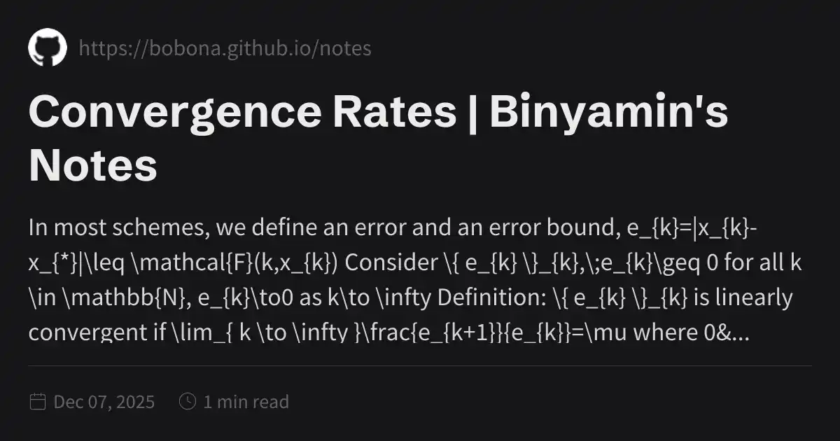 Convergence Rates | Binyamin's Notes
