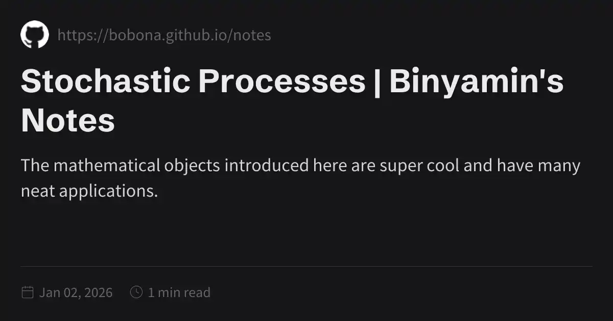 Stochastic Processes | Binyamin's Notes