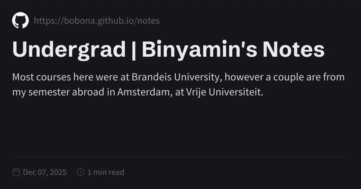 Undergrad | Binyamin's Notes